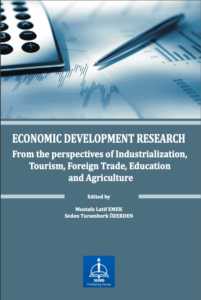 ECONOMIC DEVELOPMENT RESEARCH – iksad yayınevi
